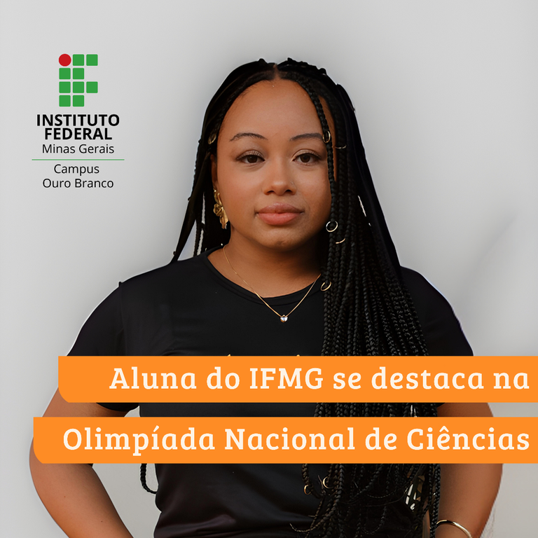 Aluna do IFMG se destaca na Olimpíada Nacional de Ciências — Instituto ...